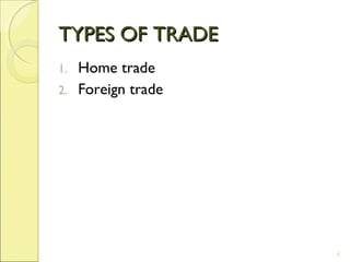 Types of trade and aid to trade | PPT