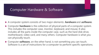 Computers Hardware and Software ( Modern Technology) | PPTX