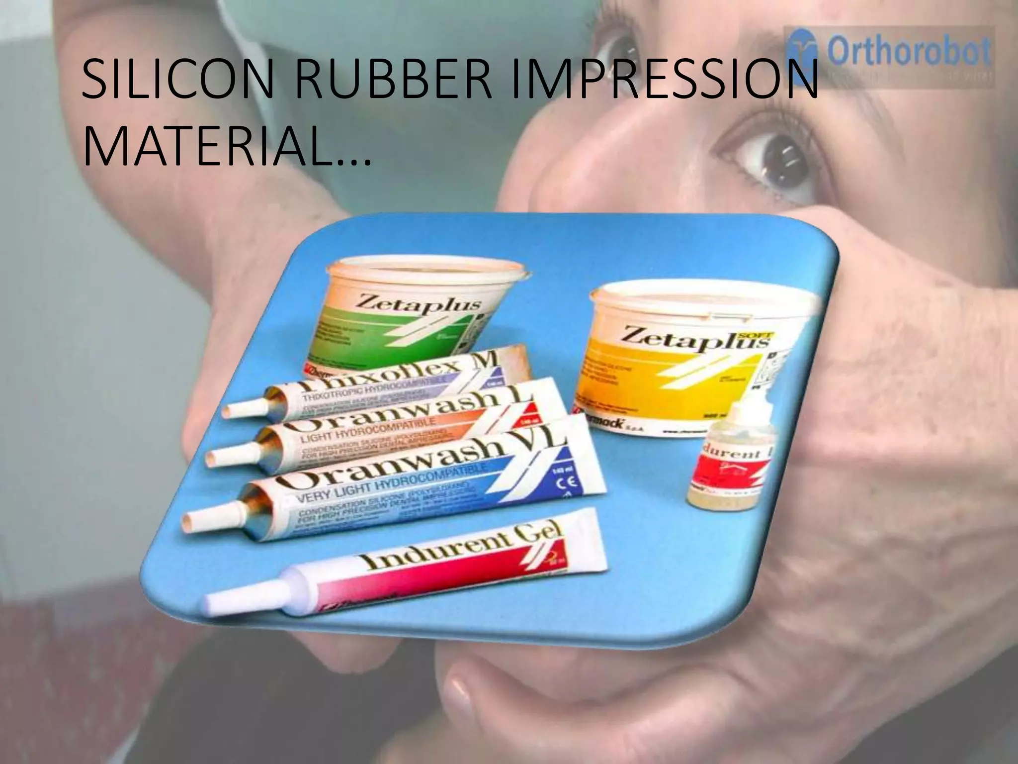 silicon impression material | PPTX