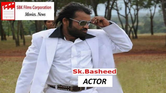 Biography of Movie Producer & Actor Shaik Basheed | PPTX