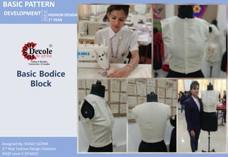 Shaily Goyar, Diploma Fashion Design First Year, (Basic Pattern Development Project) | PDF