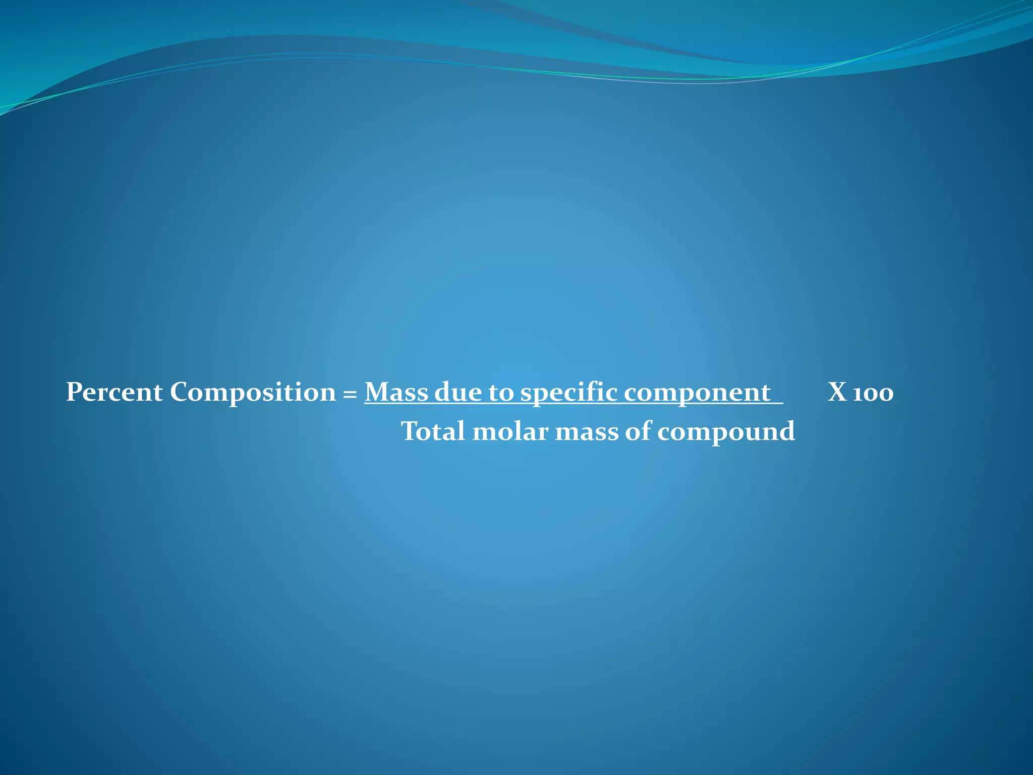 percent composition of compounds | PPTX