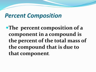 percent composition of compounds | PPTX