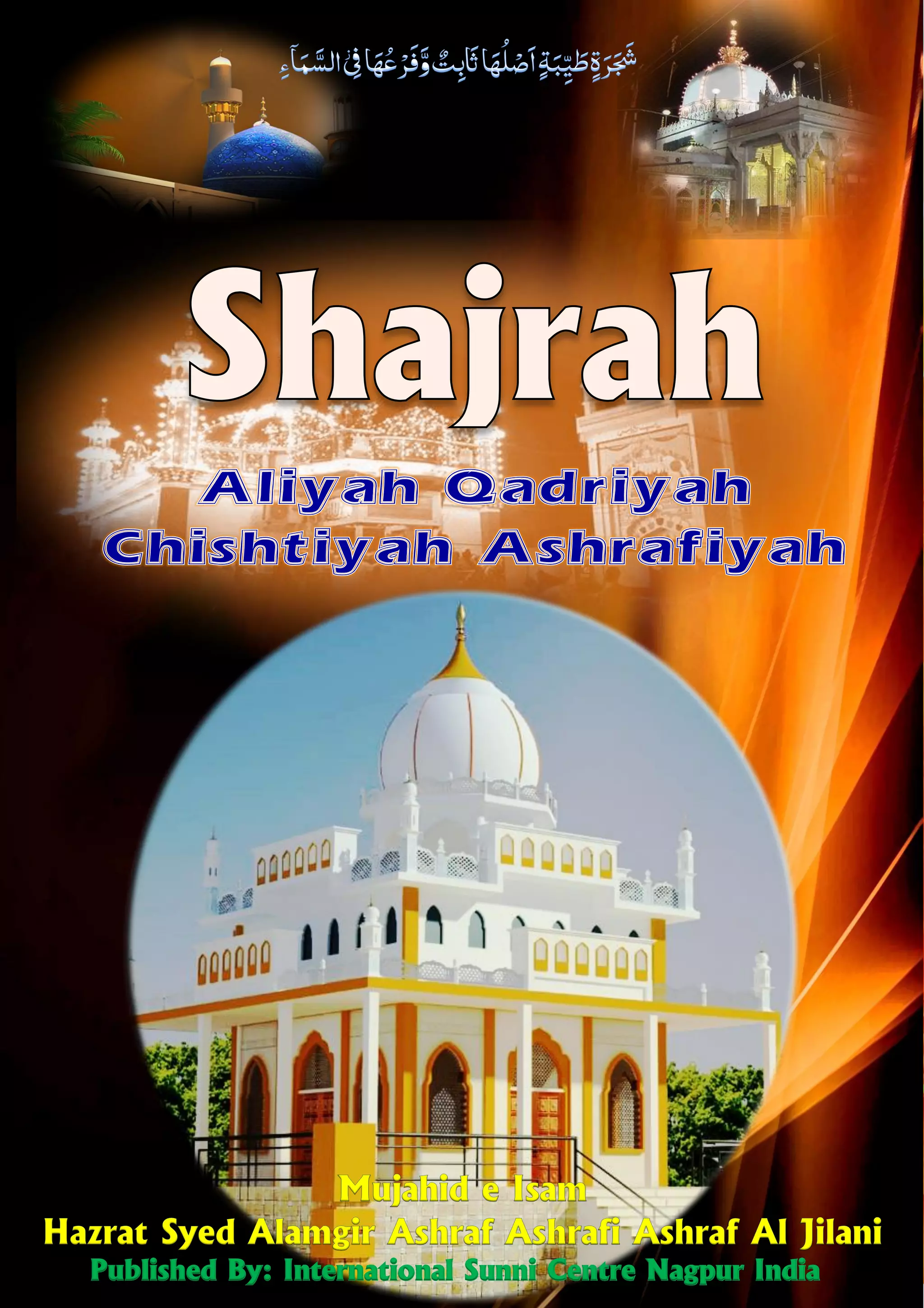 Shajra aliyah qadriyah ashrafiya By Mujahid e Islam syed alamgir ashraf ...