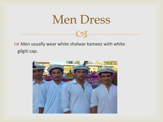 Culture Of Gilgit Baltistan | PPTX