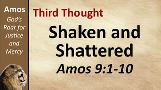 Amos: God's Roar for Justice and Mercy: Shaken and Rebuilt | PPTX