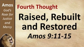Amos: God's Roar for Justice and Mercy: Shaken and Rebuilt | PPTX