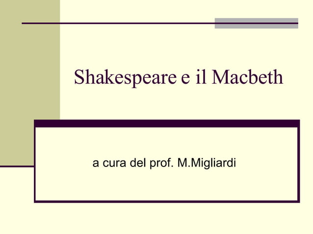 Shakespeare e Il Macbeth | PPT | Drama | Genres