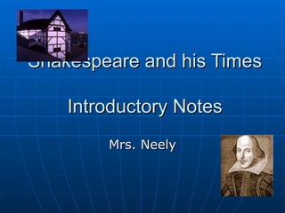 Shakespeare And His Times Notes | PPT