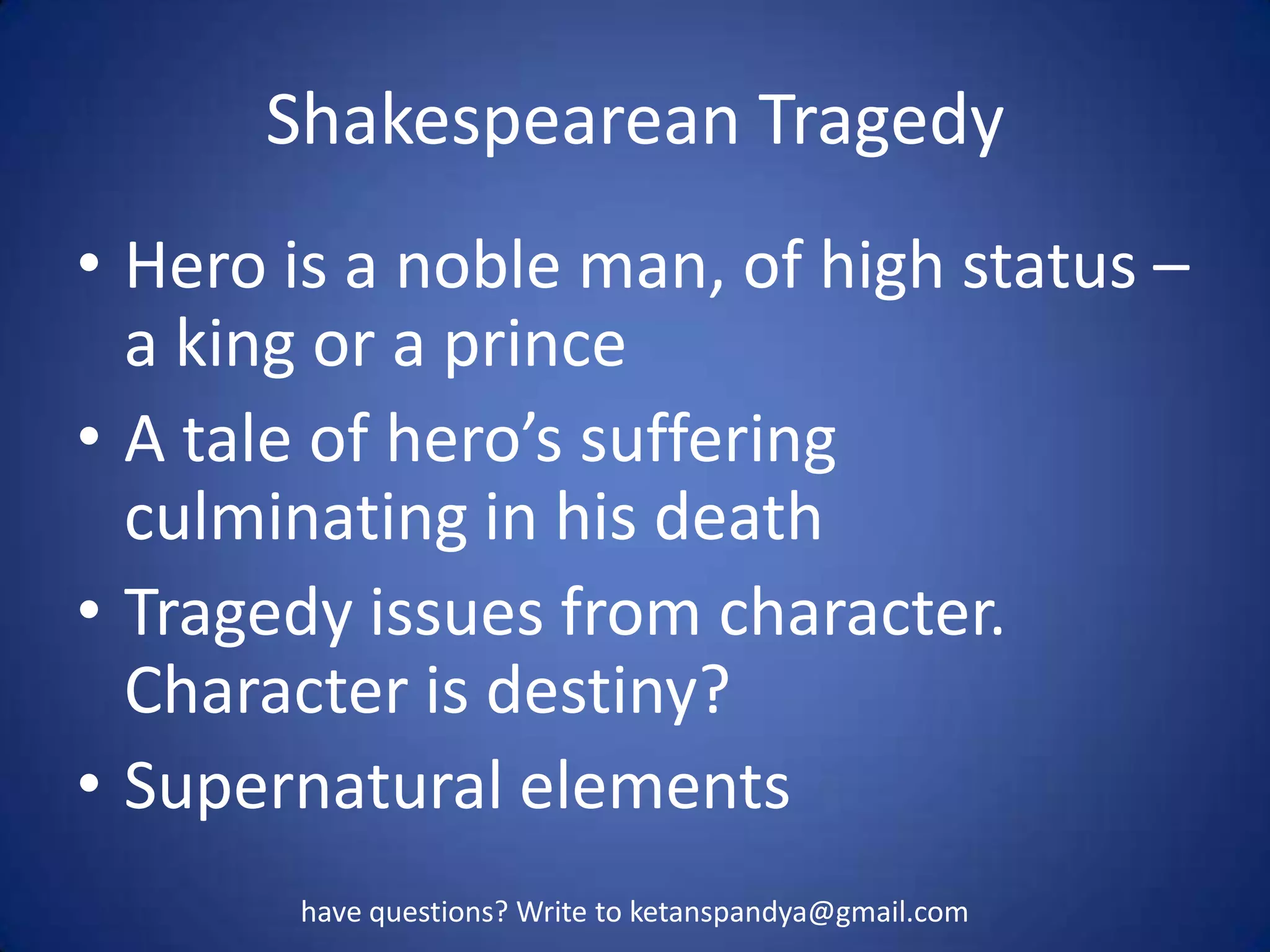 Shakespearean tragedy with special reference to Hamlet | PPTX