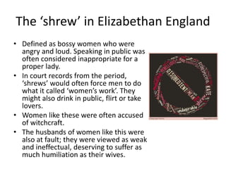 Elizabethan Beliefs & Taming of the Shrew | PPTX