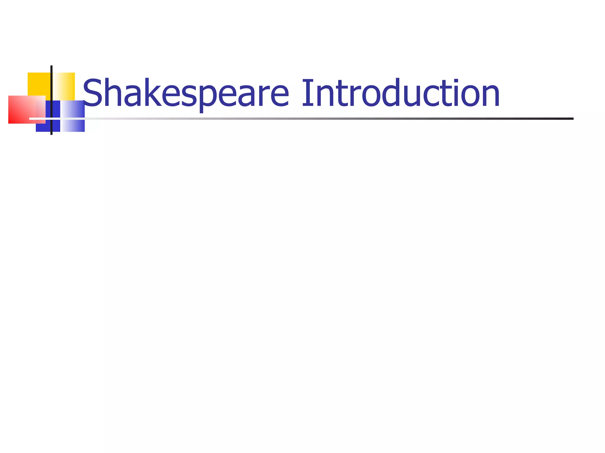 Shakespeare Intro | PPT