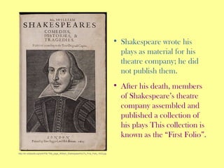 Shakespeare, life and work. | PPT