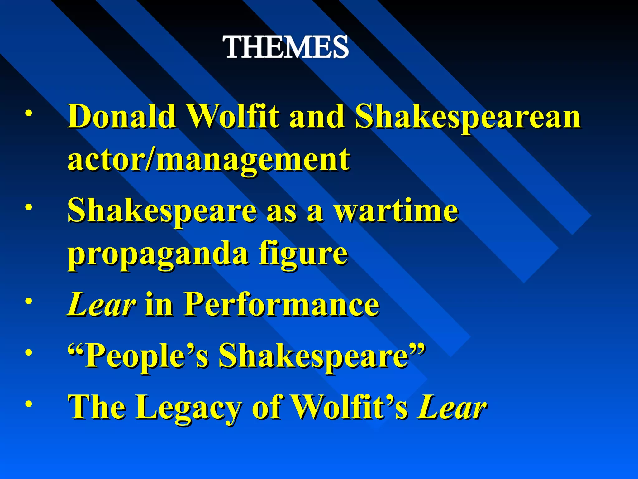 Donald Wolfit's Production of KING LEAR (1944) | PPT