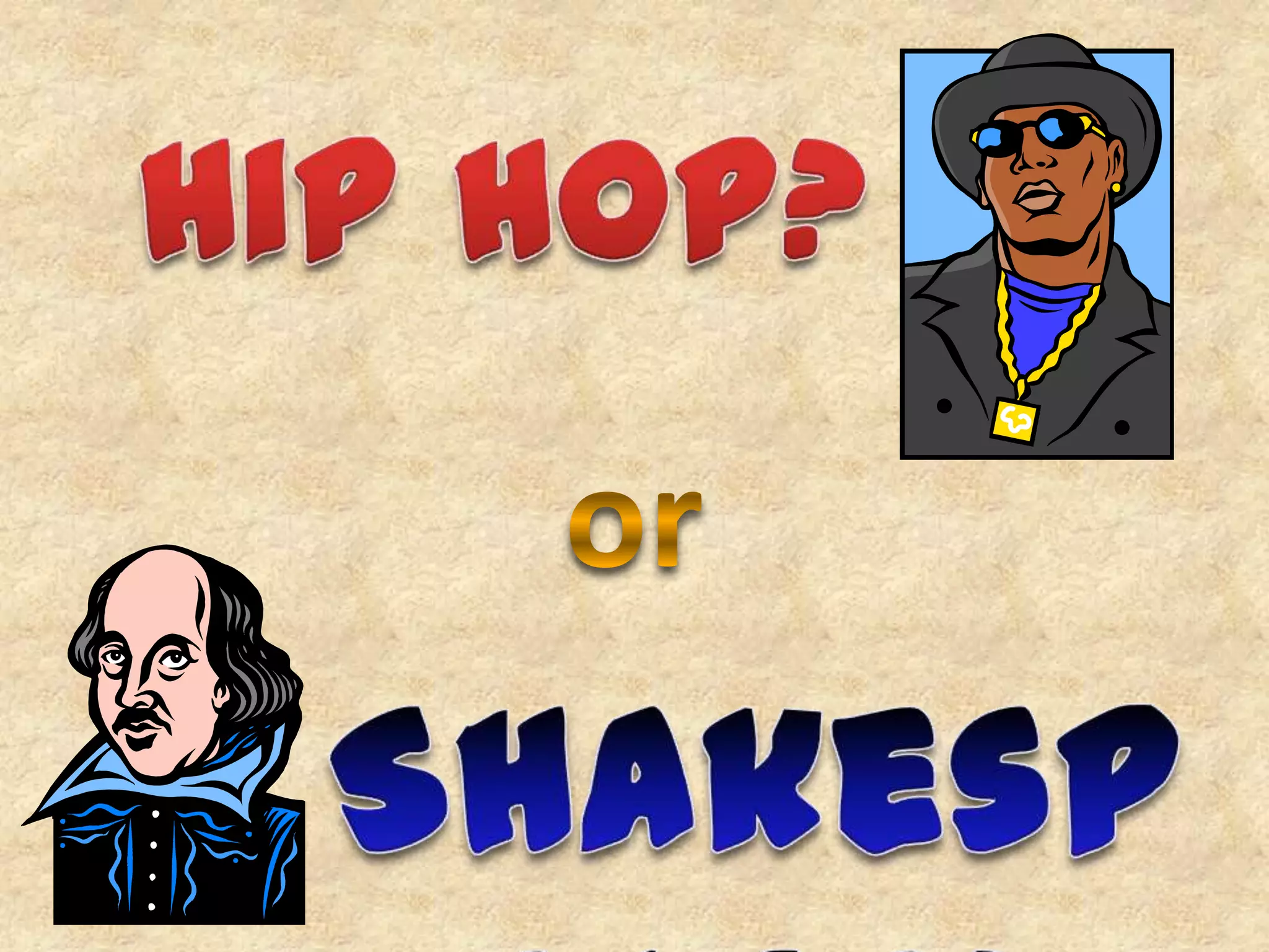 Shakespeare or Hip Hop? | PPTX
