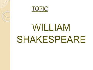 Shakespeare powerpoint presentation | PPTX