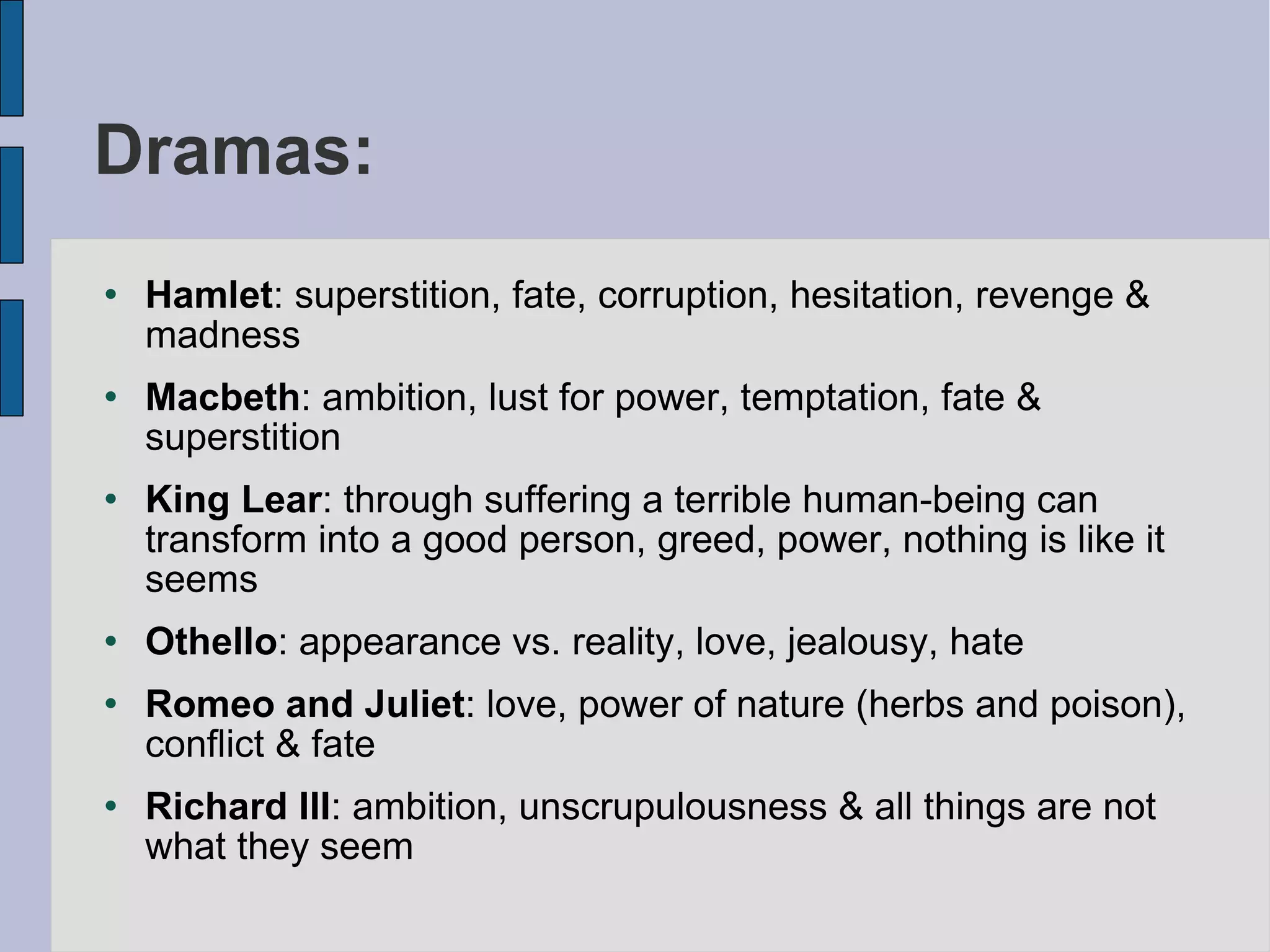 Shakespeare's themes1 by lukas | PPT