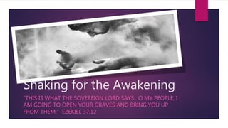 Shaking for the awakening | PPTX