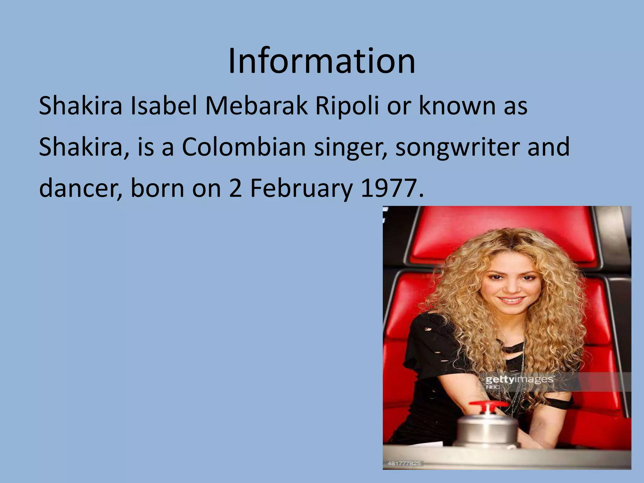 Shakira | PPTX | World/International Music | Music
