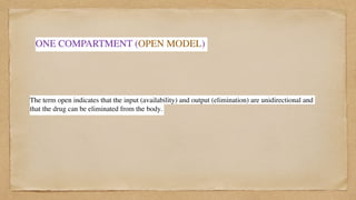 one compartment modeling general introduction | PPT