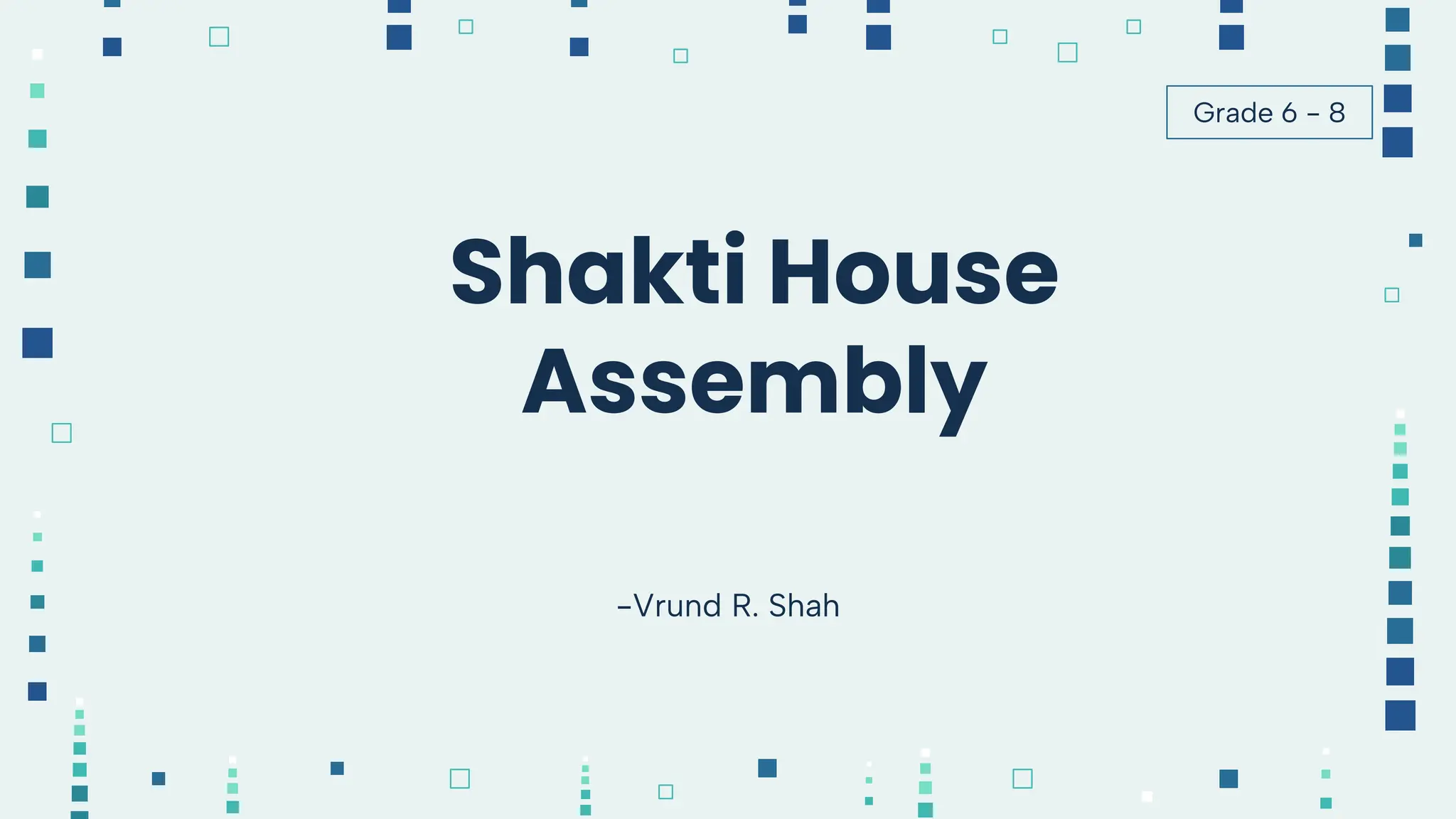 Shakti House Assembly PPT for School Assembly | PPT