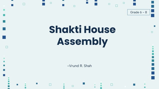 Shakti House Assembly PPT for School Assembly | PPTX