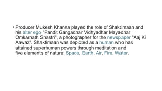 shaktiman the 90s suerheros in 2024.pptx
