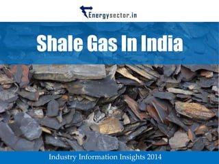 Shale Gas in India | PDF