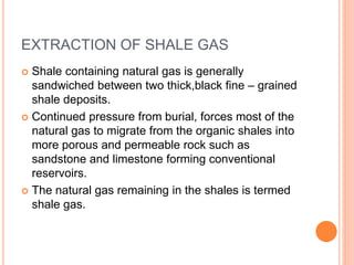 Shale Gas A promising energy source | PPT