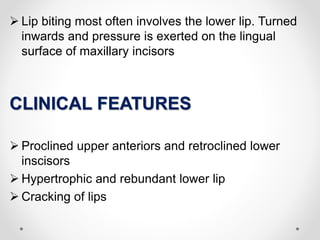 Abnormal Pressure Habits - Orthodontics | PPTX