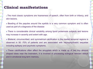 Urbach-Wiethe Syndrome Associated Fear Processing Defect | PPTX