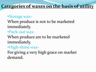 EFFECTS OF WAXING ON VEGETABLE'S SHELF LIFE | PPTX