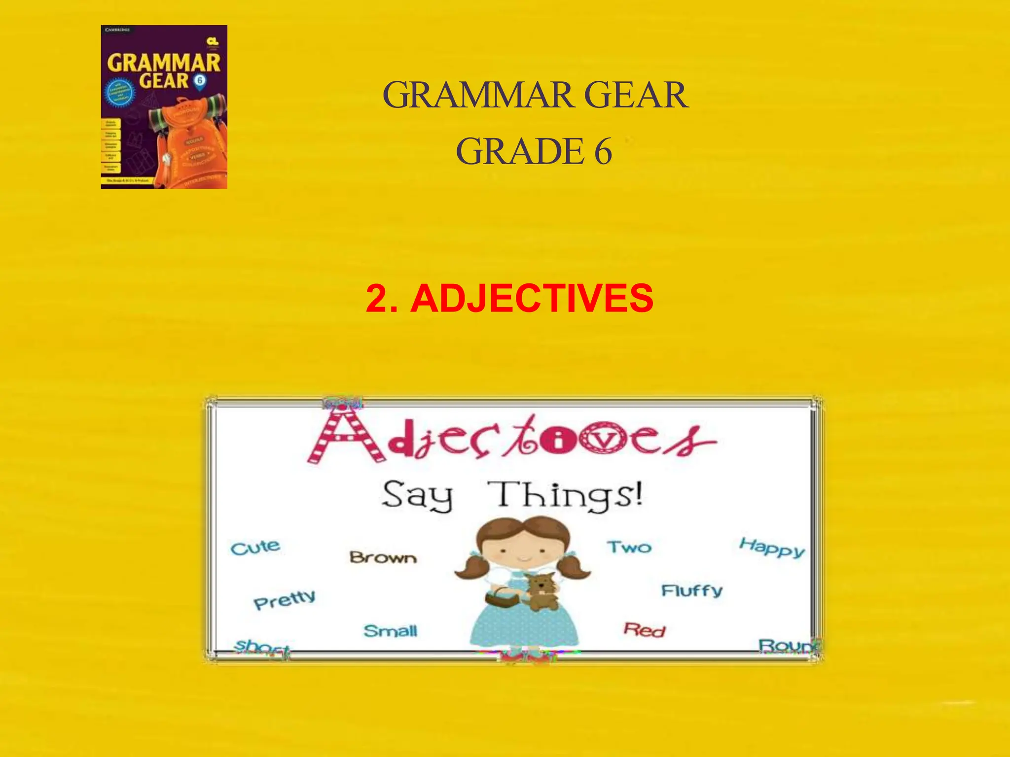 SHALINI _ GRADE 6 _ ENG(GR) _ (CH-2. ADJECTIVES) _ PPT.pptx