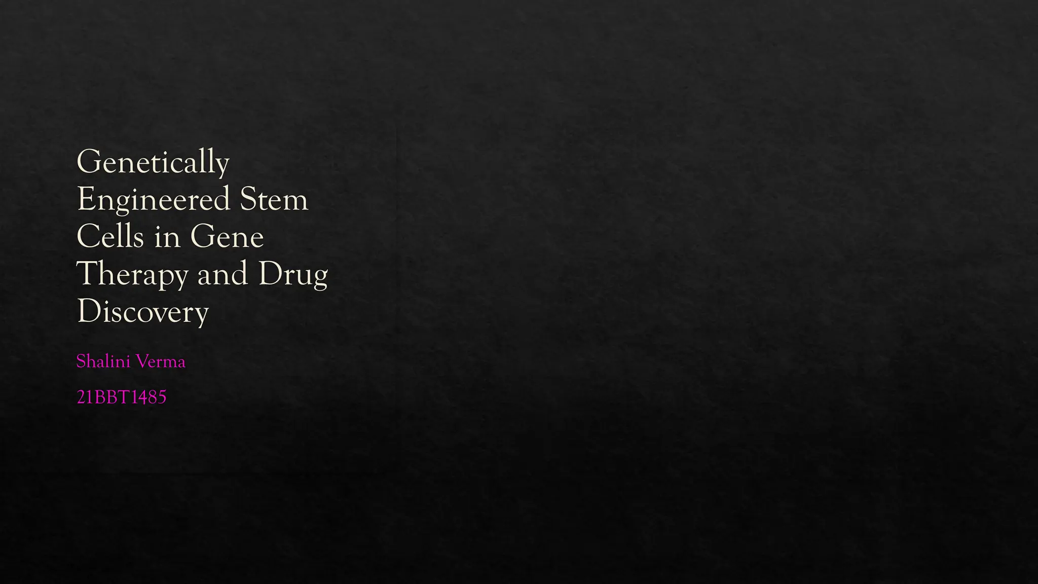 Genetically Engineered Stem Cells in Gene Therapy and.pptx