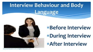 Interview Behaviour and Body Language | PPT