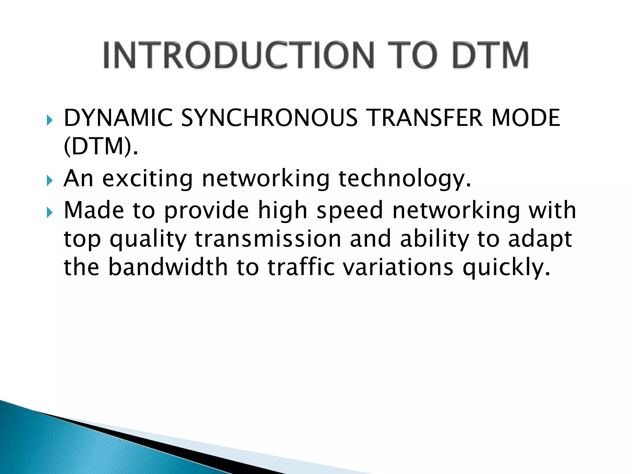 Dynamic synchronous transfer mode | PPTX