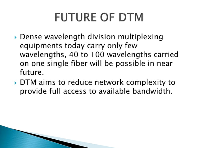 Dynamic synchronous transfer mode | PPTX