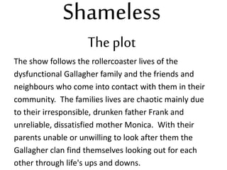 Shameless Plot Synopsis