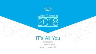 [Cisco Connect 2018 - Vietnam] Shamil fernando hcmc next-gen cisco sd ...