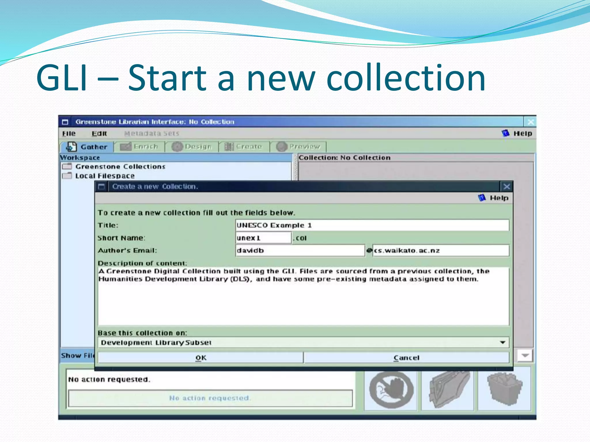 GREENSTONE DIGITAL LIBRARY SOFTWARE | PPTX