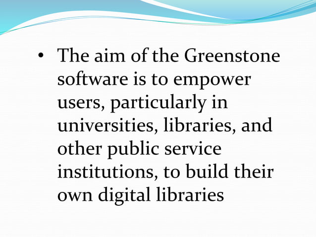 greenstone digital library software | PPTX
