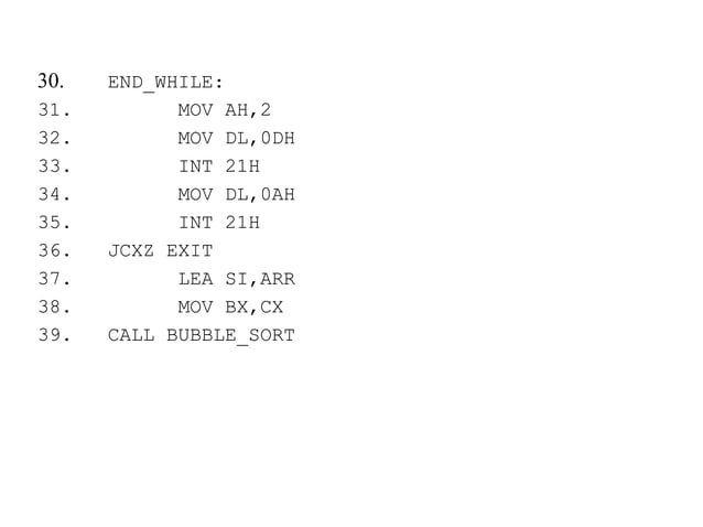 bubble sorting of an array in 8086 assembly language | PPTX ...