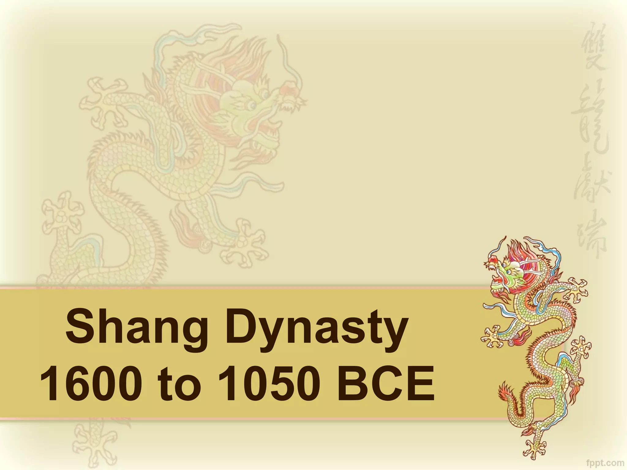 Shang Dynasty | PPT