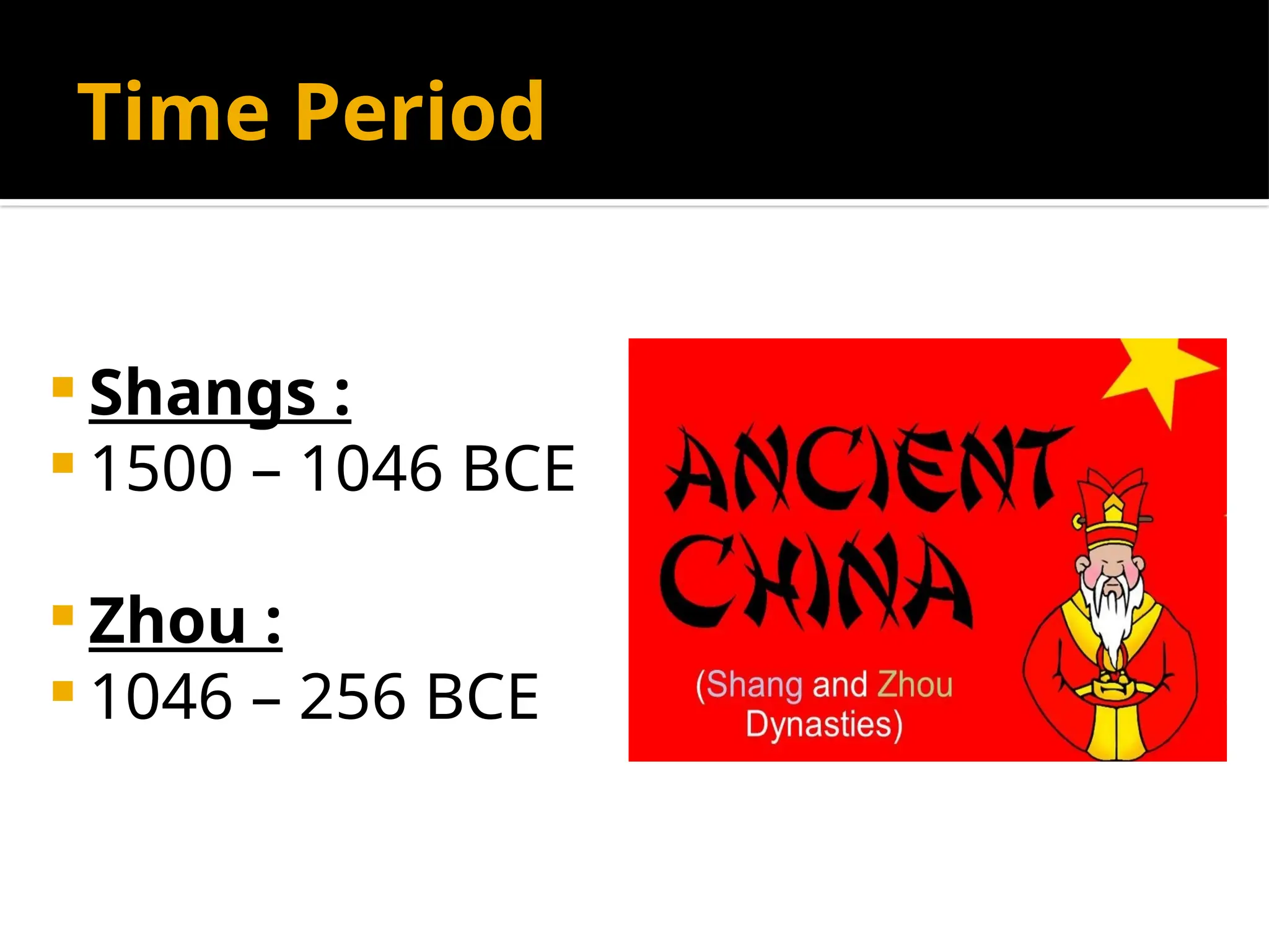 Contrast between Shang and Zhou Dynasties- pptx | PPTX