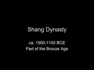 Shang dynasty part 2 | PPT