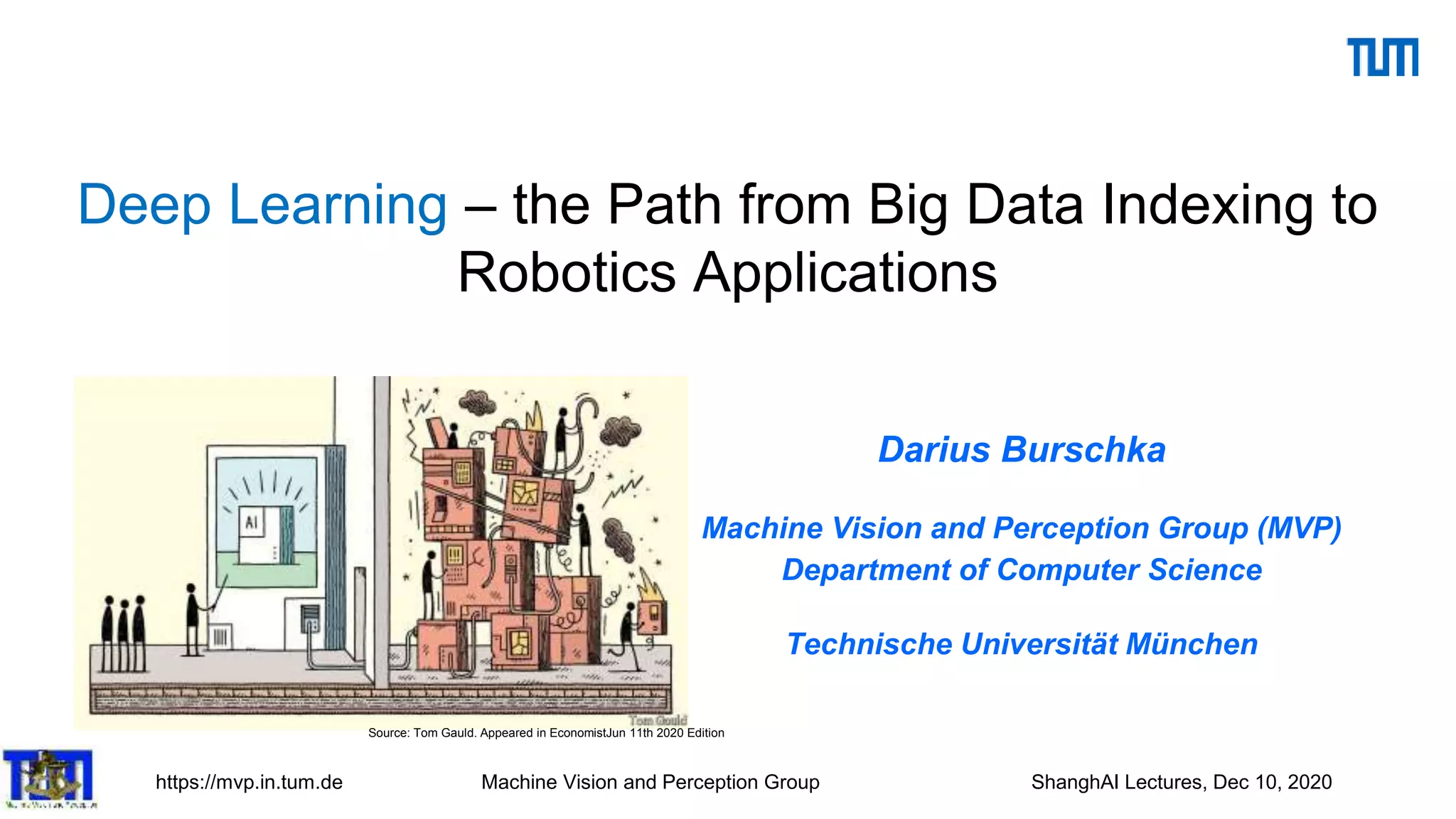 Deep Learning - a Path from Big Data Indexing to Robotic Applications | PPT