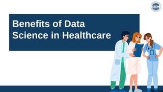 Benefits of Data Science in Healthcare | IABAC | PDF