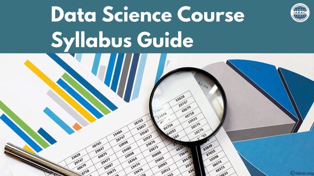 Data Science Course Syllabus Guide | IABAC | PPT