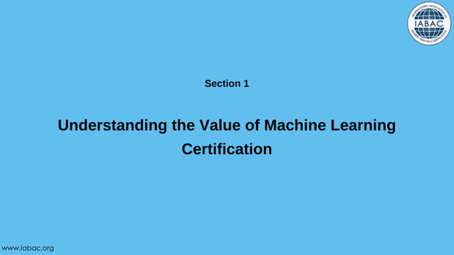 Benefits of a Certificate in Machine Learning | IABAC | PDF