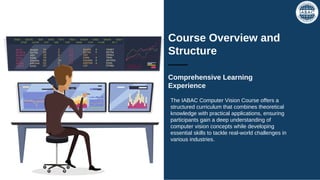 Benefits of Computer Vision Course | IABAC | PPT